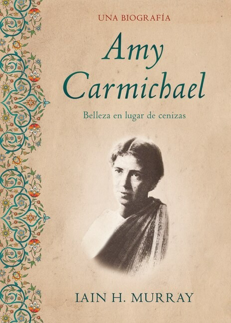 CLC Chile | AMY CARMICHAEL