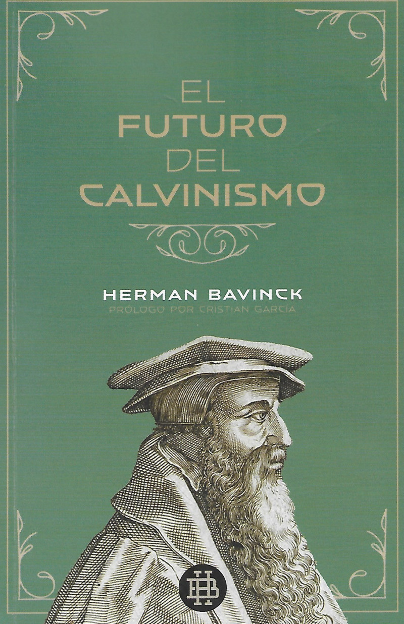 CLC Chile | EL FUTURO DEL CALVINISMO